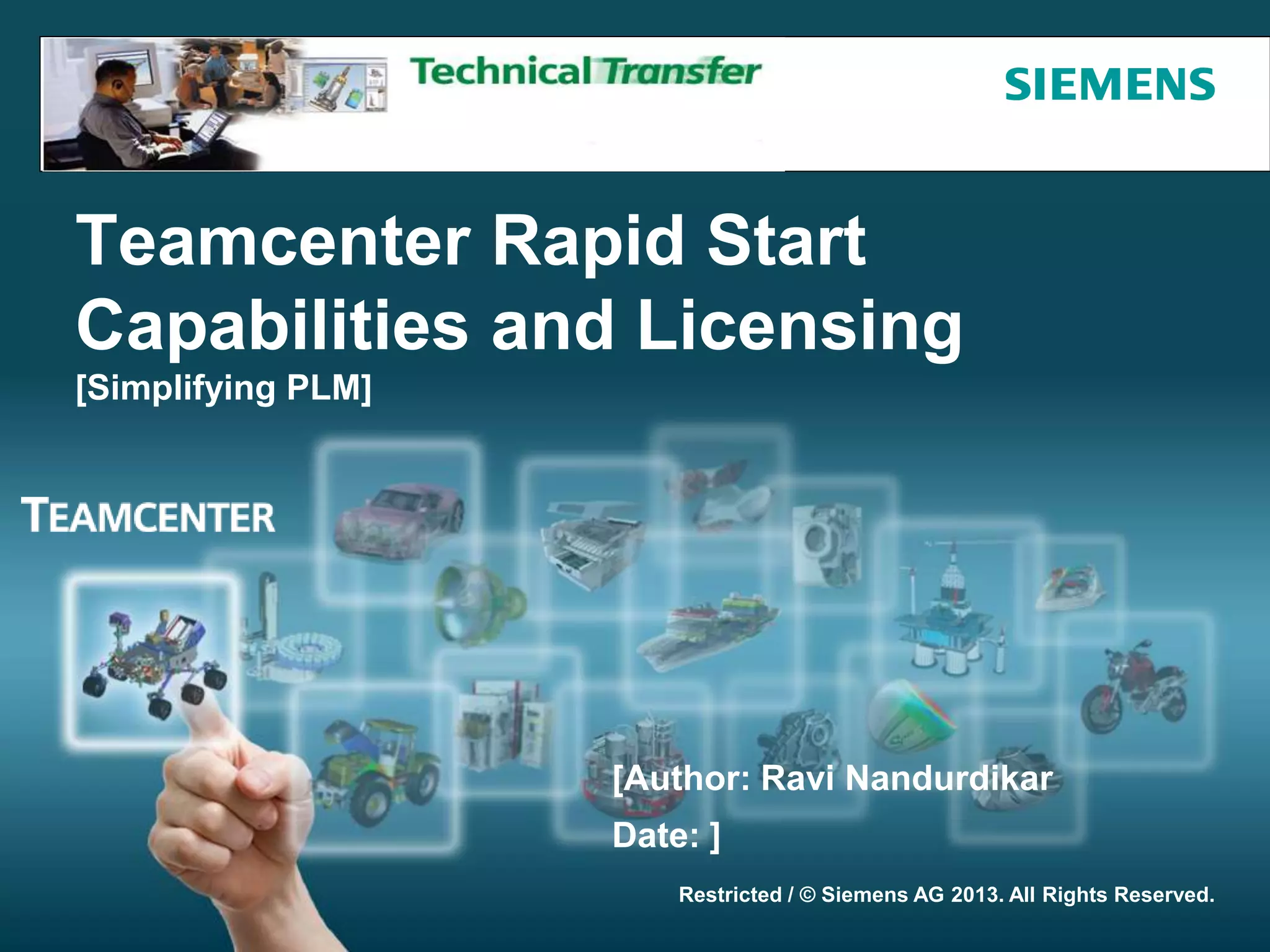 Teamcenter rapid start capabilities and licensing tech transfer | PPTX