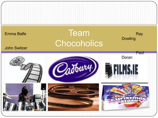 Team chocoholics slides | PPTX