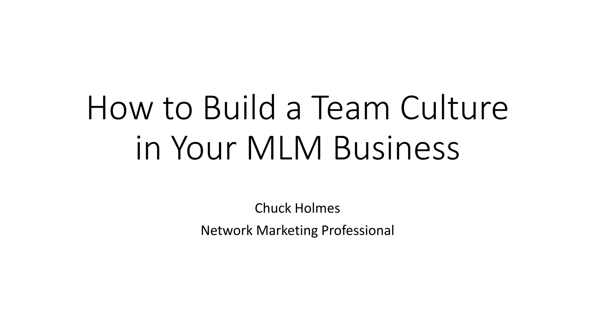 How to Create a Winning MLM Team Culture | PPTX