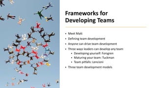 Frameworks for Developing Teams | PPT