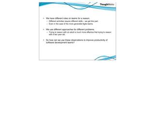 Team dynamics: The Joys and Sorrows of Diverse Teams by Rebecca Parsons, CTO, ThoughtWorks | PPT