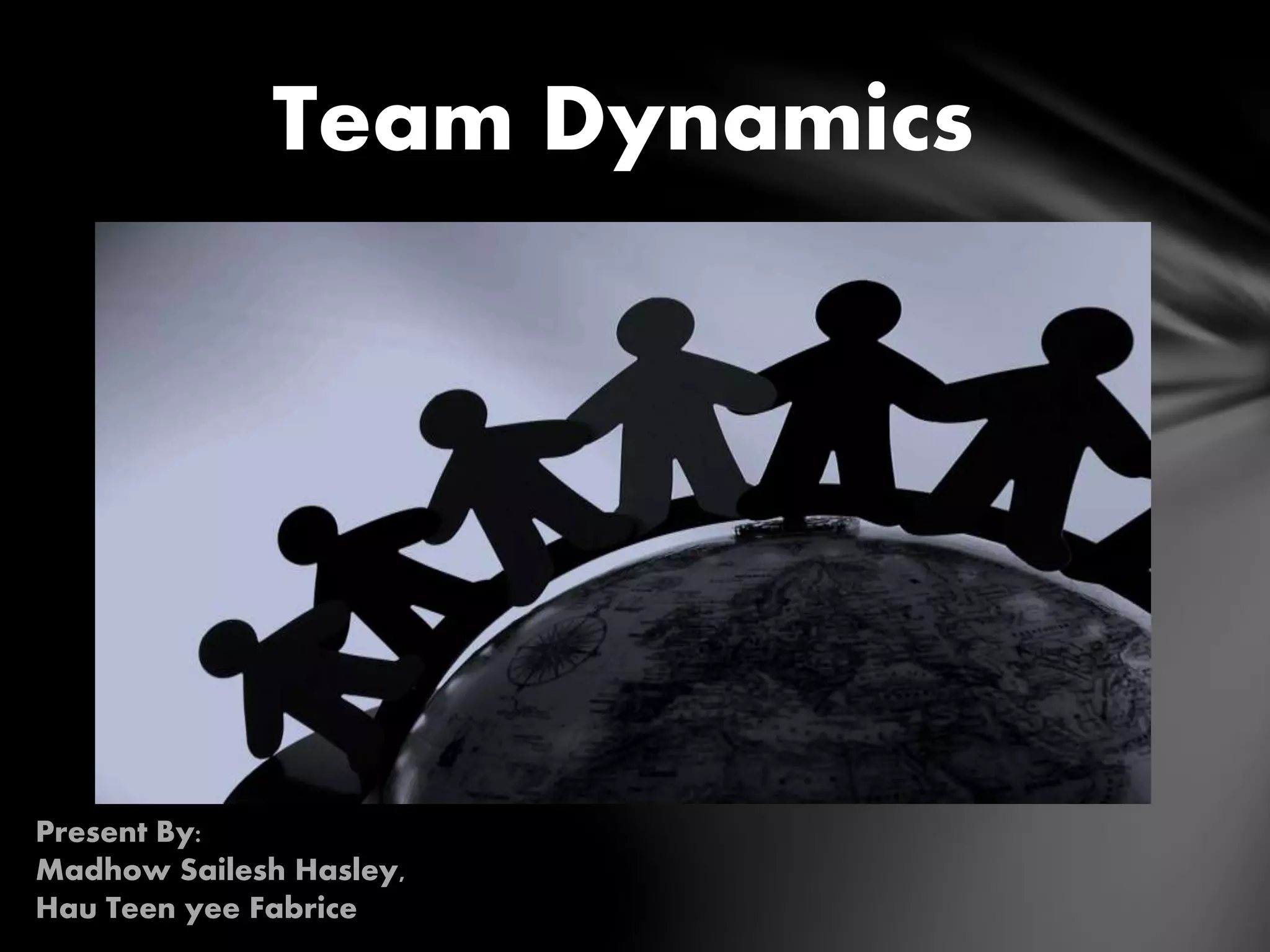 Team dynamics presentation | PPTX