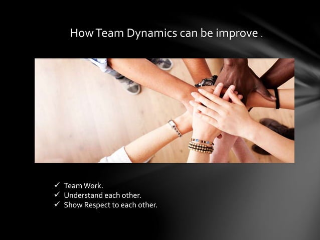 Team dynamics presentation | PPTX