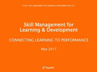 Skills management for learning and development | PPT