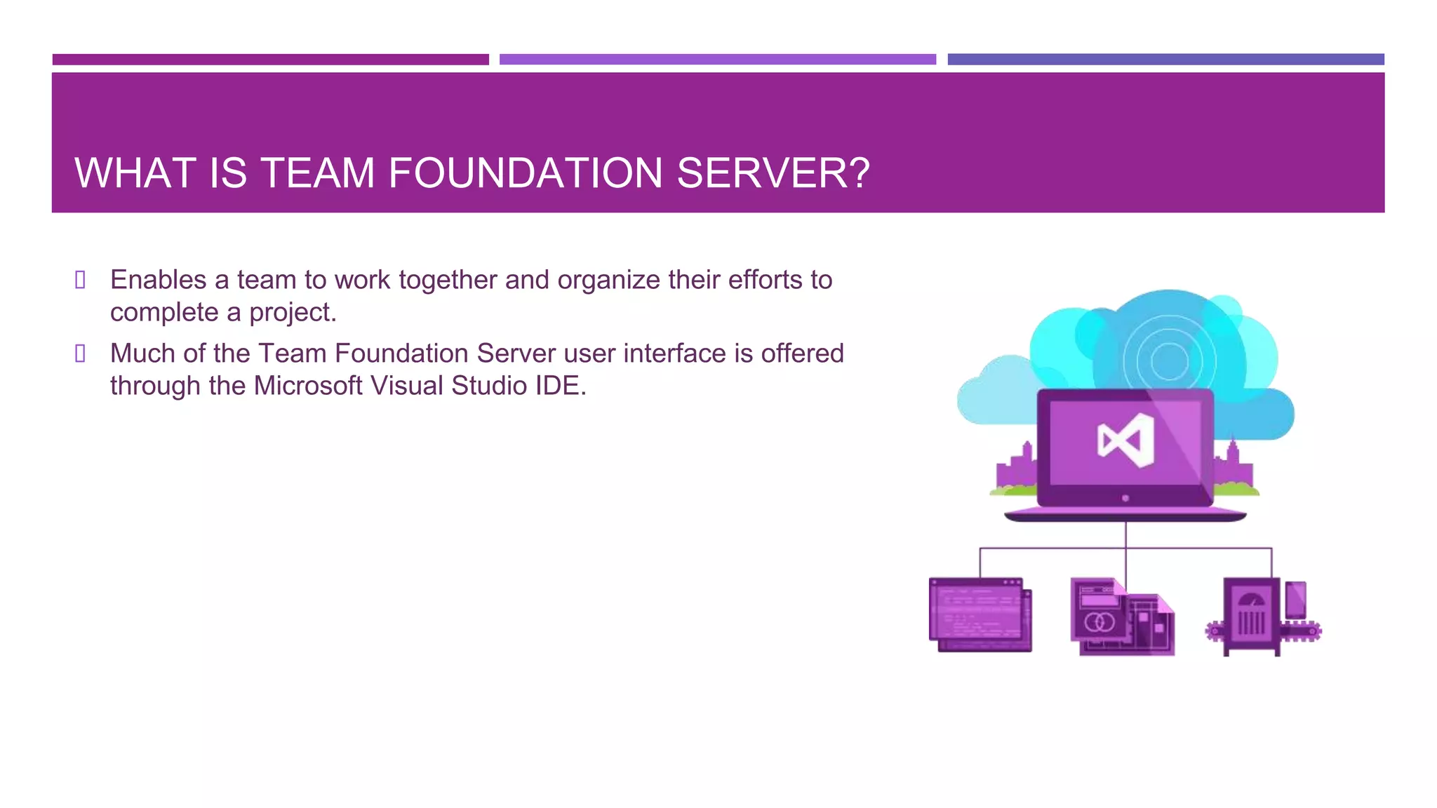 Team foundation server | PPTX