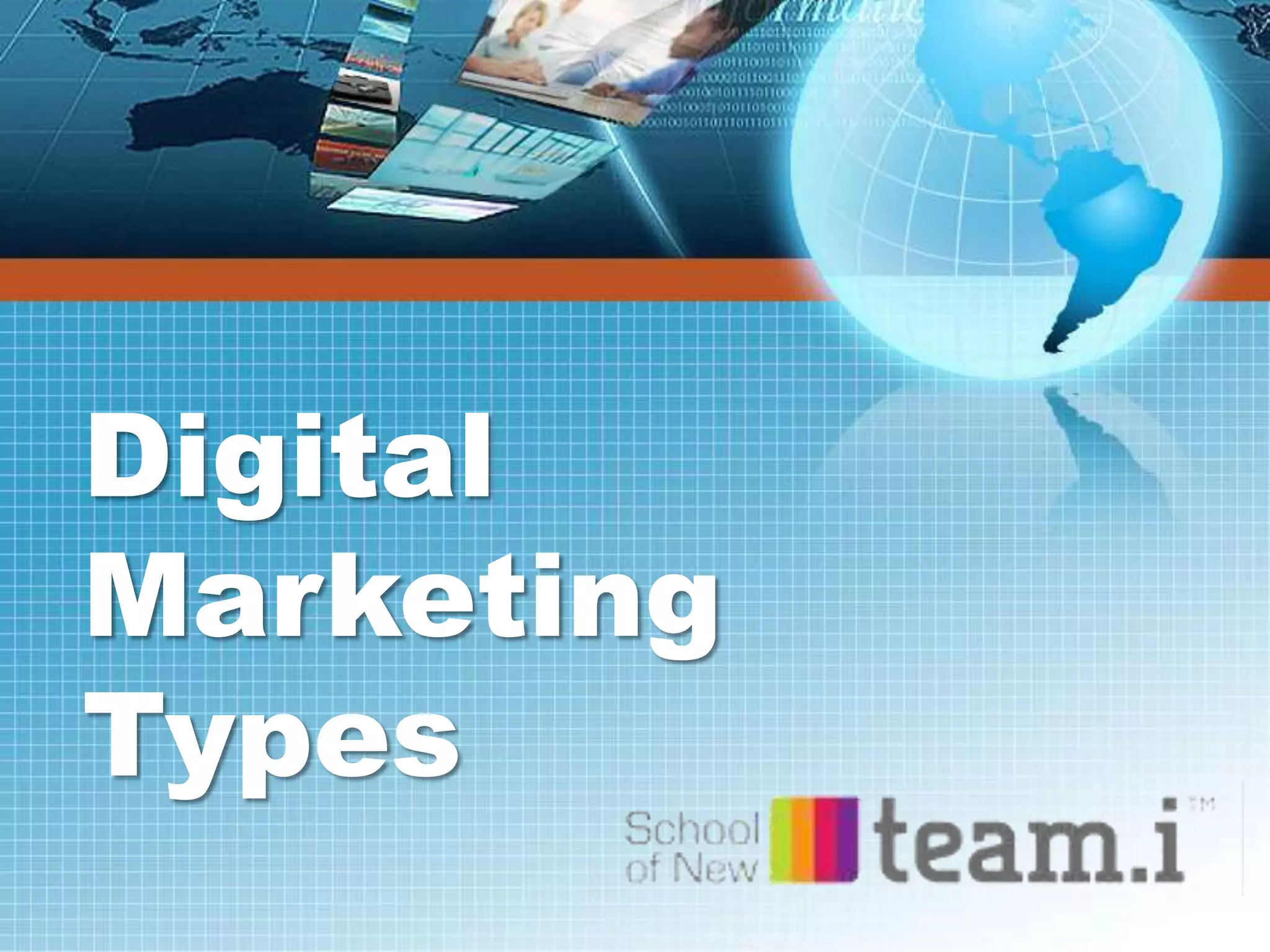 Digital Marketing Types | PPTX