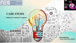 Case study on Indian Ecommerce logistics | PPTX