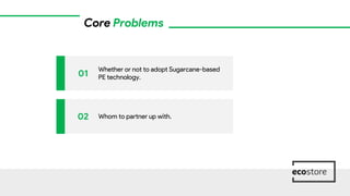 Team_irreversible and ecostore | PPTX | Business | Business and Finance