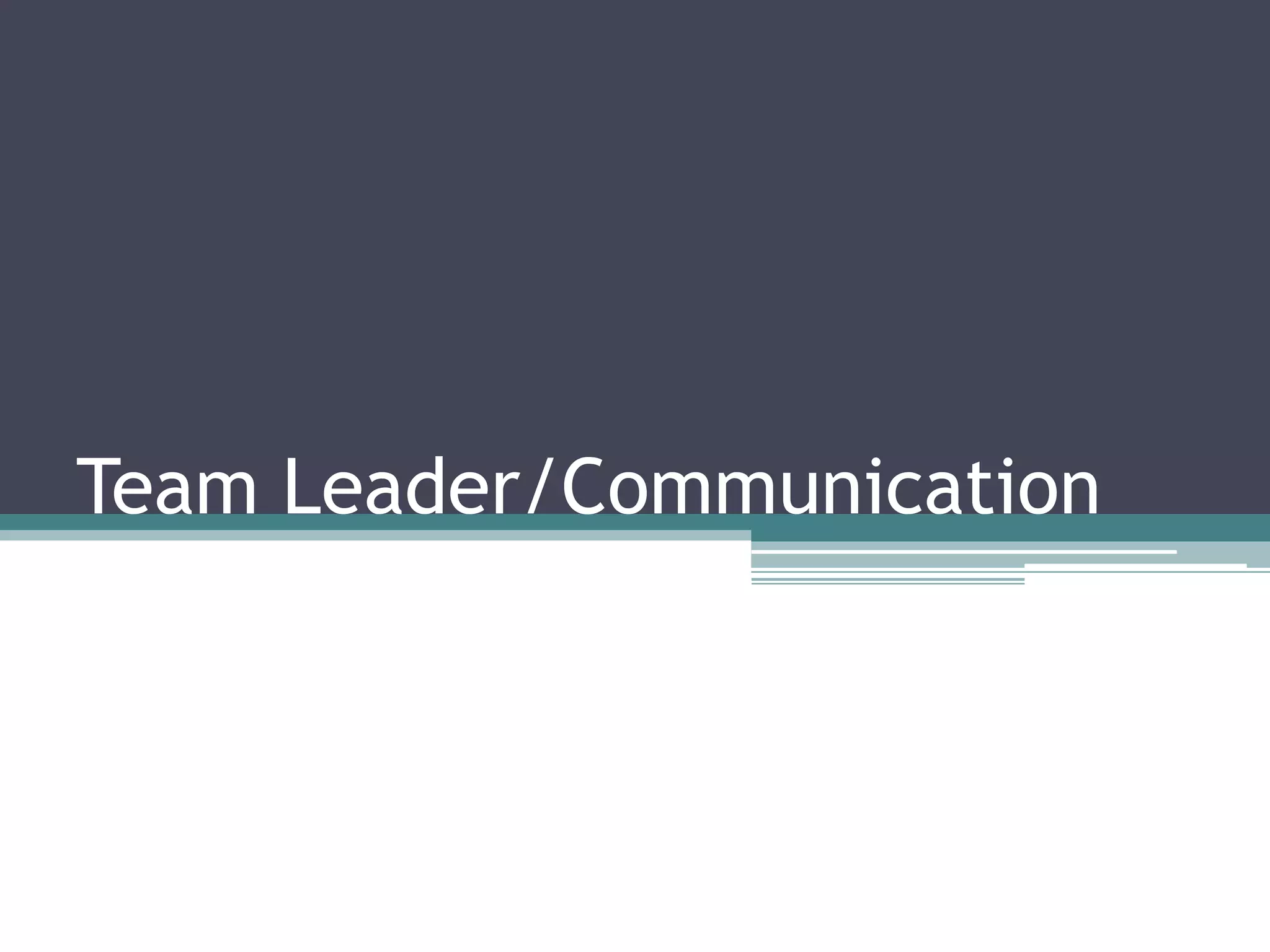 Team Leader/Communication | PPTX