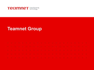 Teamnet Group - Structure of the Group | PPT