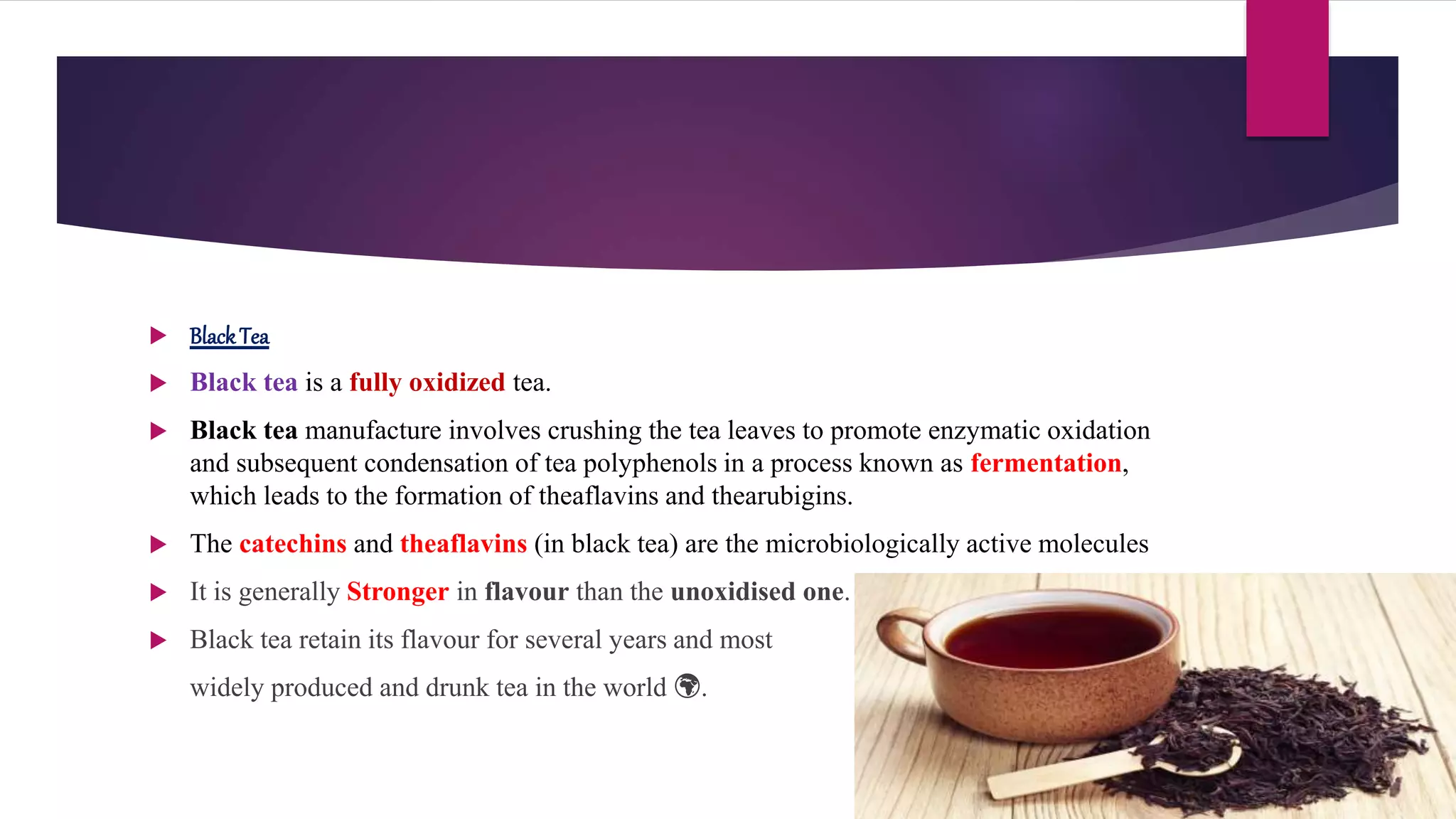 Types of Tea and their Processing Methods | PPTX