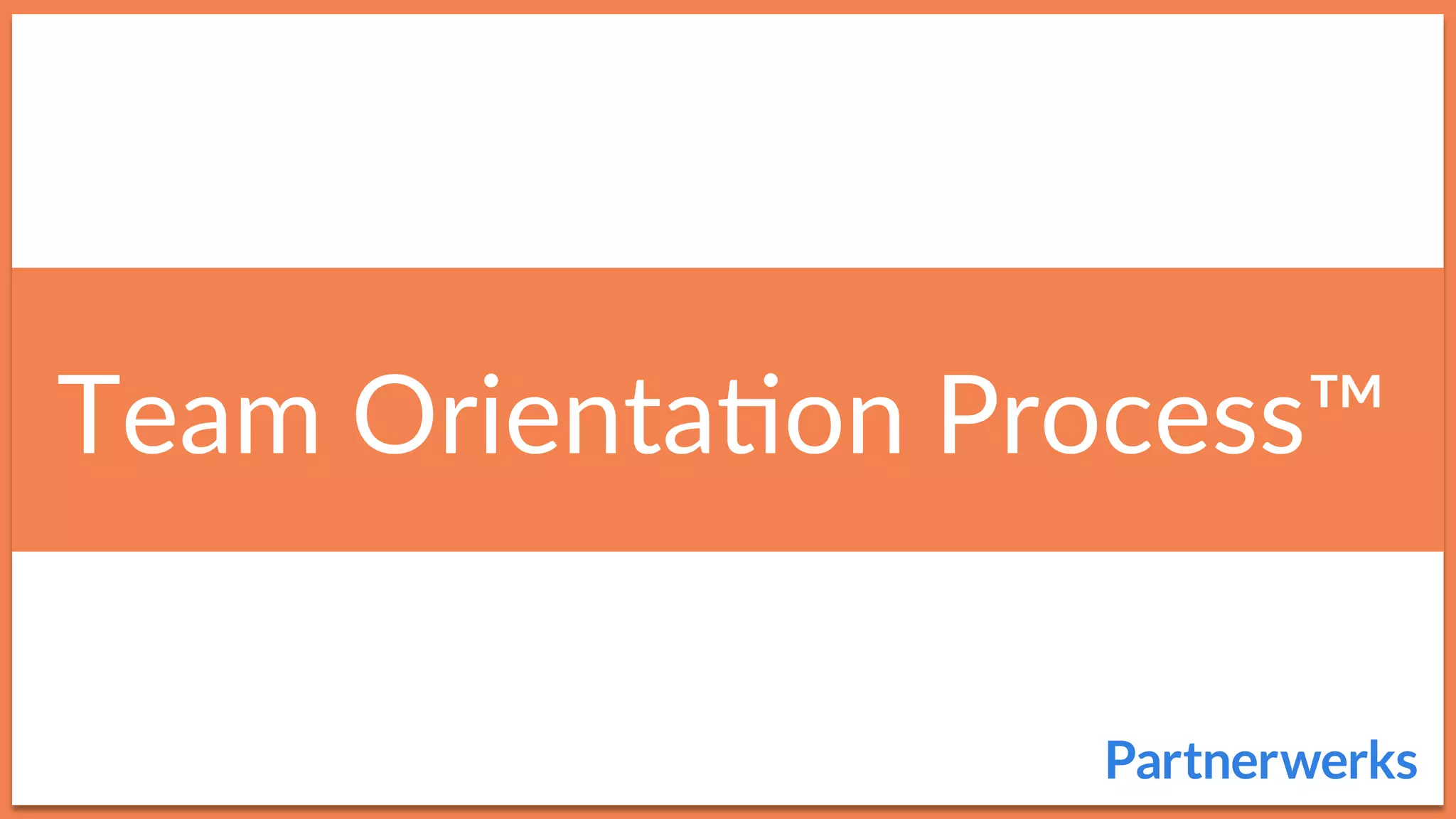 Team Orientation Process | PDF