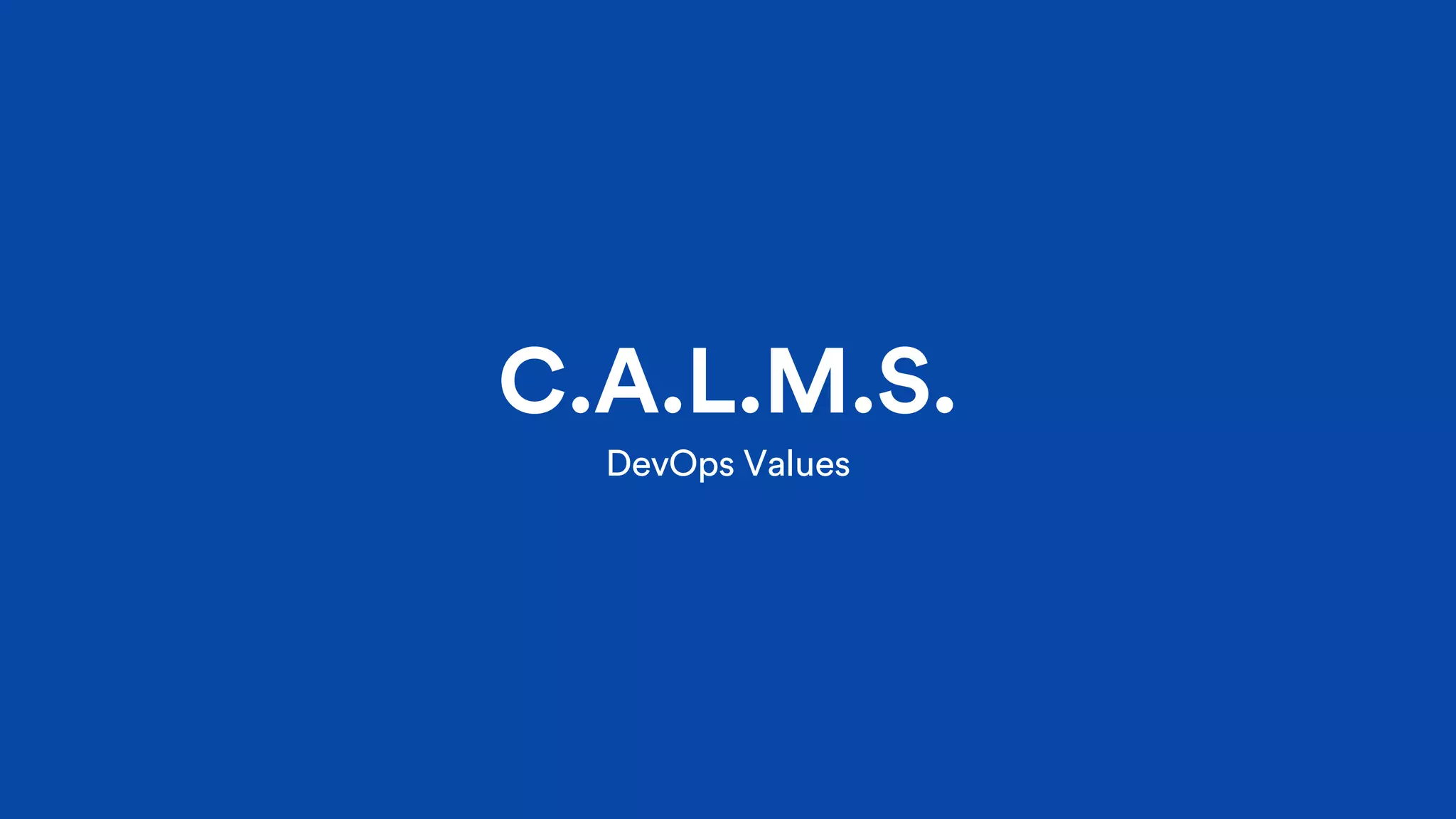 [AIS 2018][Team Practice] The CALMS Framework for DevOps - 커브 | PDF