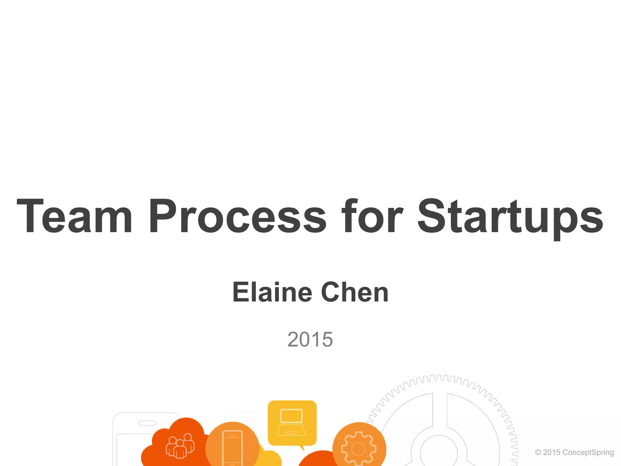 Team process for startups | PPTX