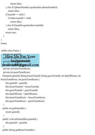 Team public class Team { private String teamId; priva.pdf