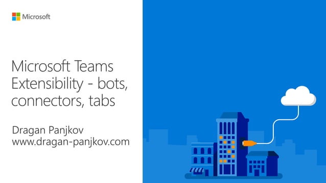 MSNetWork 7 - Microsoft Teams Extensibility - bots, connectors, tabs | PPT