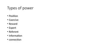 Teams and Work Groups, Types of Power, Leadership | PPTX