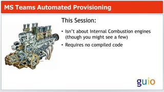 Teams Provisioning with Power Automate and the Microsoft Graph | PPT