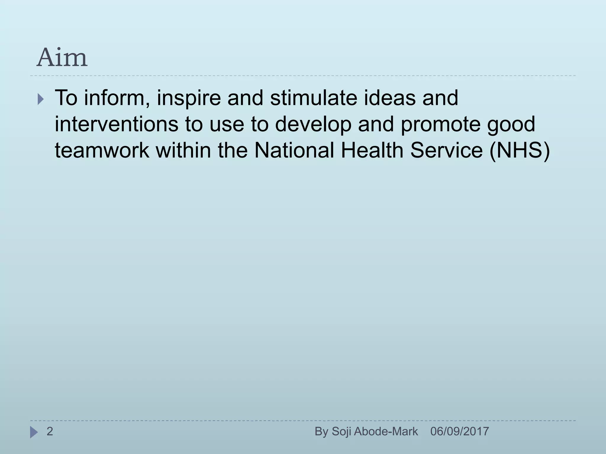 Teams teamwork and teambuilding in nhs | PPTX