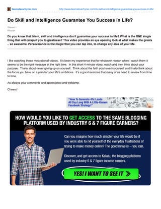 DO SKILL AND INTELLIGENCE GUARANTEE YOU SUCCESS IN LIFE? | PDF