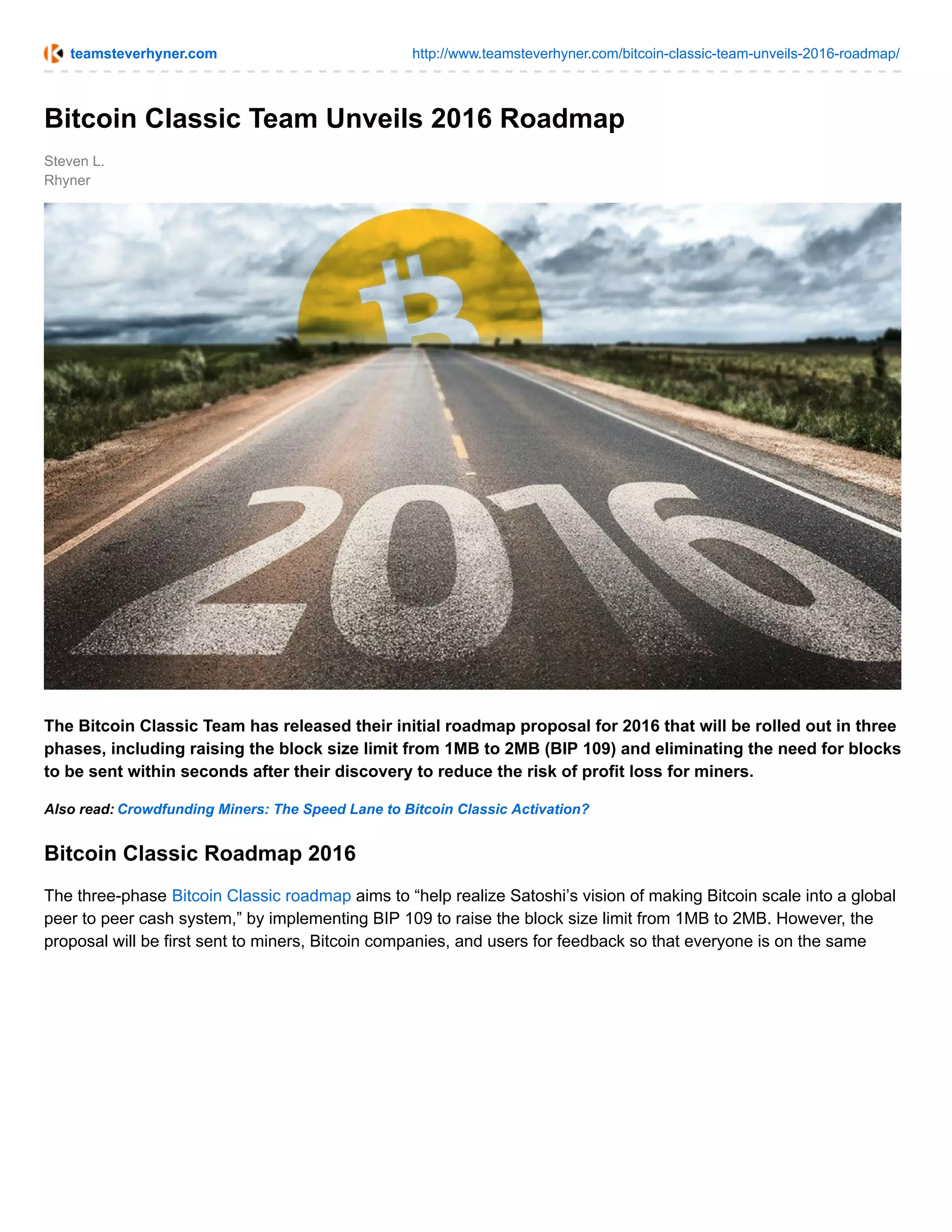 BITCOIN CLASSIC TEAM UNVEILS 2016 ROADMAP | PDF