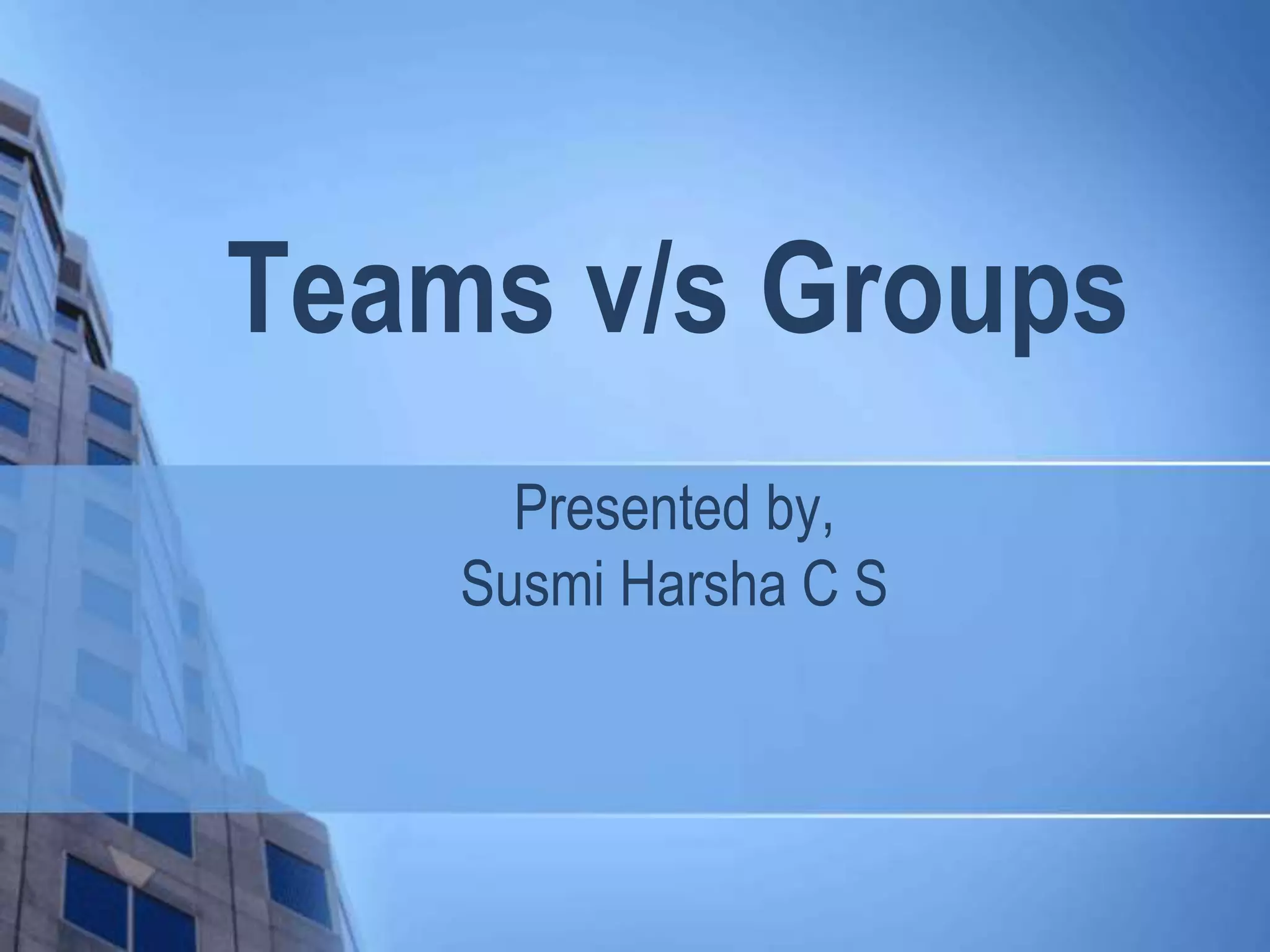 Teams vs groups | PPT
