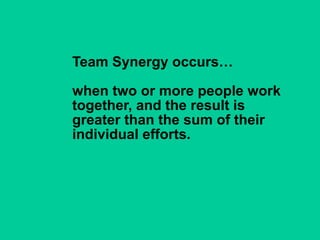 of Team_Synergy in organisations _ D.ppt