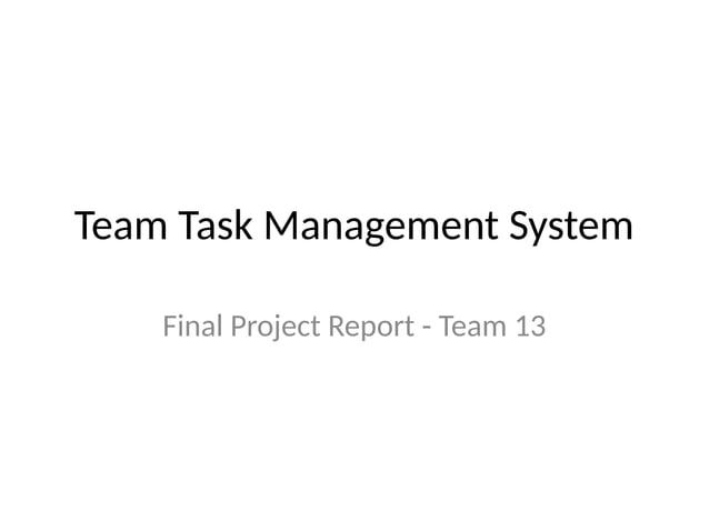 Team_Task_Management_System_Presentation.pptx