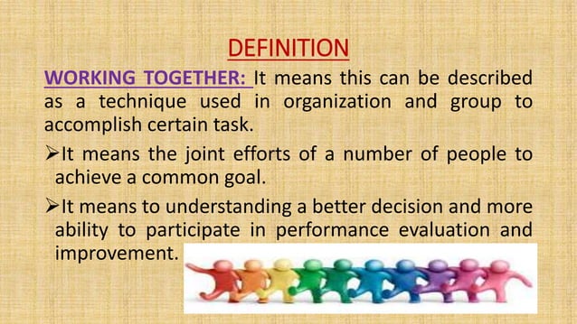 Team work- purposes, characteristics, techniques and stages of team ...