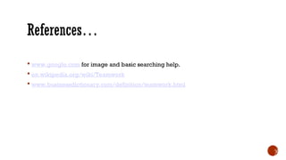 Team-Work And Collaboration; An introduction .ppt