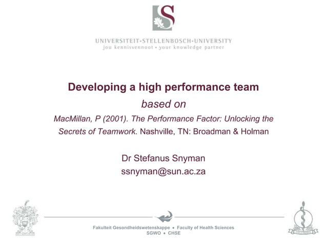 Developing high performance teams (based on work of Pat MacMillan) | PPTX