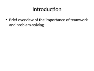 Teamwork_and_Problem_Solving_Presentation.pptx