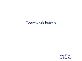 Teamwork improvement, small kaizen | PPTX