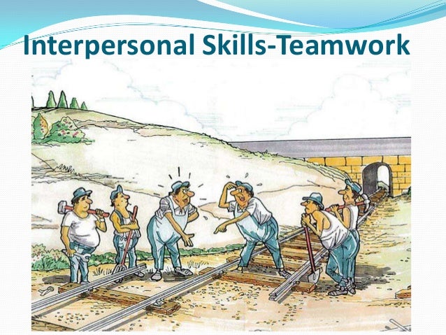 Interpersonal Skills In The Workplace Examples And