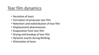 TEAR FILM STRUCTURE AND ITS DYNAMICS BY DR. GUDIYA RANA (1).pptx