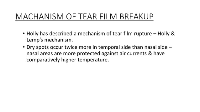 TEAR FILM STRUCTURE AND ITS DYNAMICS BY DR. GUDIYA RANA (1).pptx | Eye ...