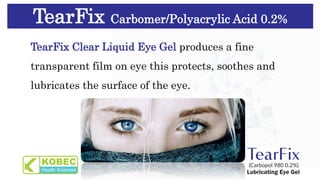 Tearfix liquid Eye Gel.pptx