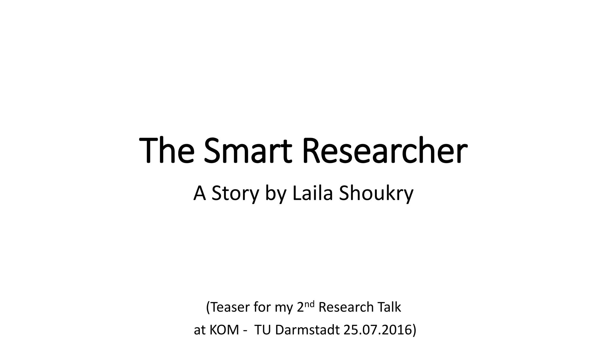 The Smart Researcher | PPT