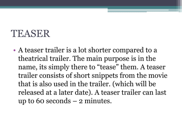 THE DIFFERENCE BETWEEN A TEASER AND A TRAILER | PPTX