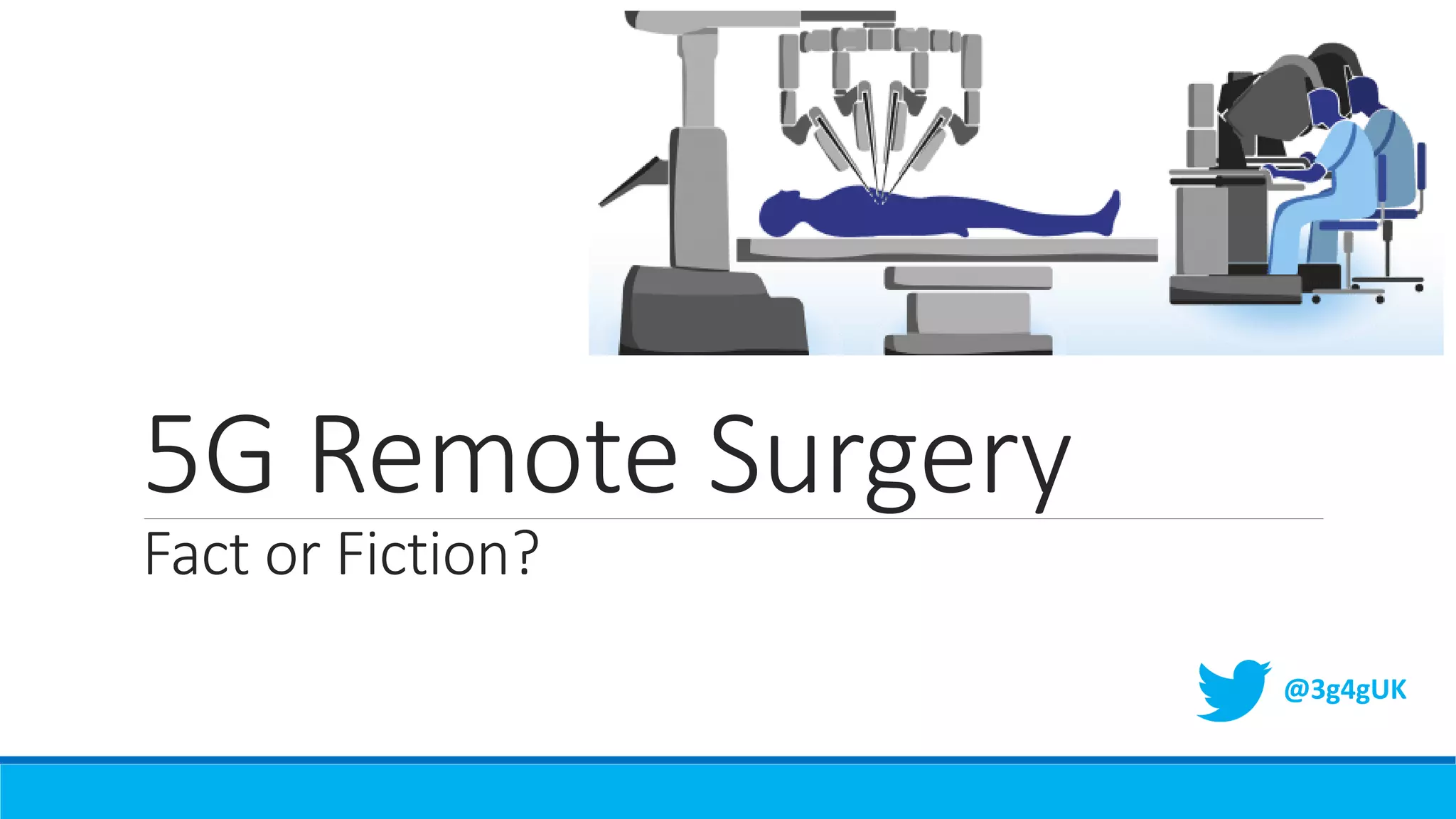 Teaser: 5G Remote Surgery - Fact or Fiction? | PDF | Computing ...
