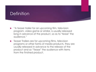 Teaser trailer definition | PPTX