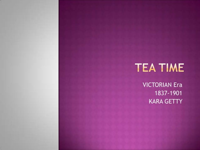 Tea time | PPT