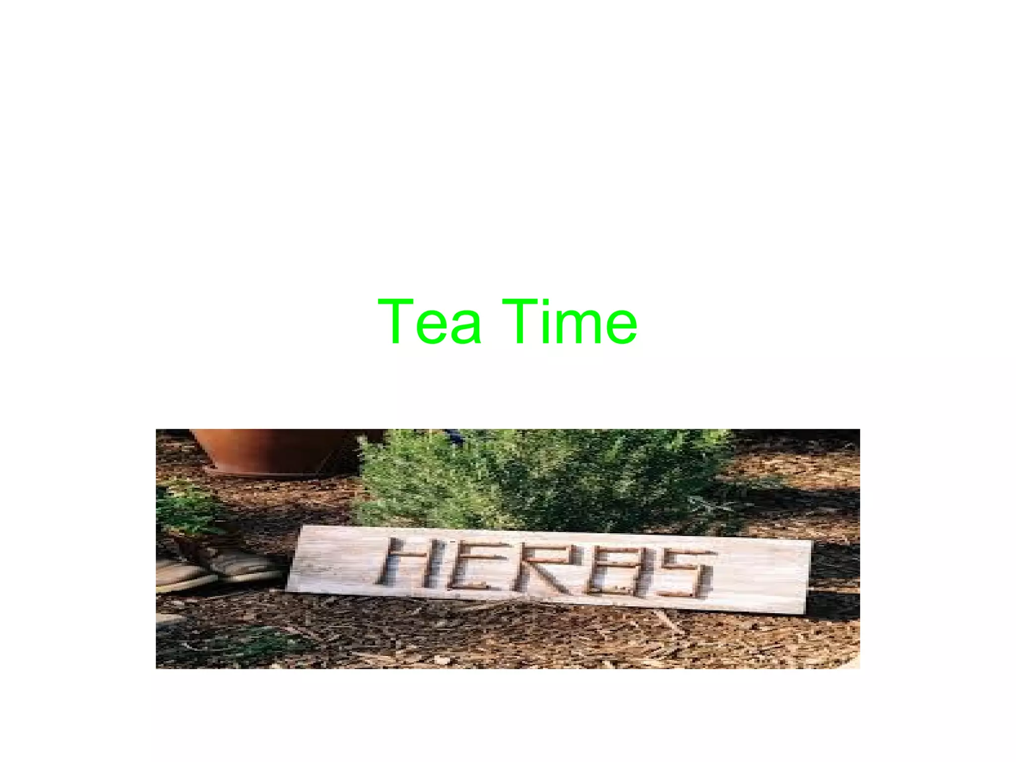Tea time | PPT