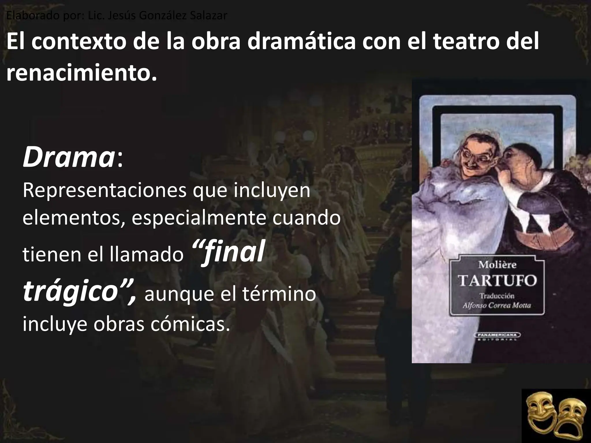 El teatro en el Renacimiento siglos XV y XVI | PPTX