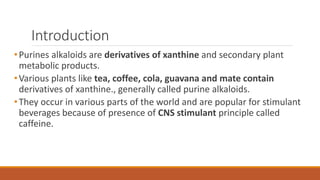 Purine alkaloids and Tea | PPT