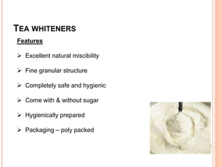Tea whitener | PPTX