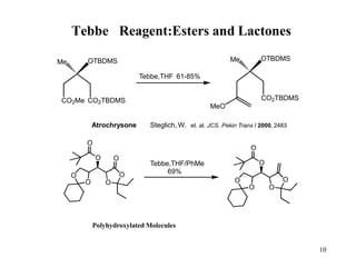 Tebbes reagent | PPTX