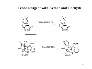 Tebbes reagent | PPTX