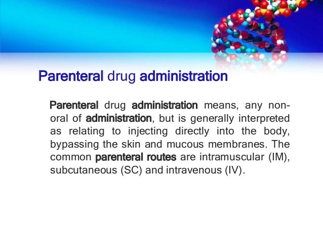 Parenteral of hormonal injection