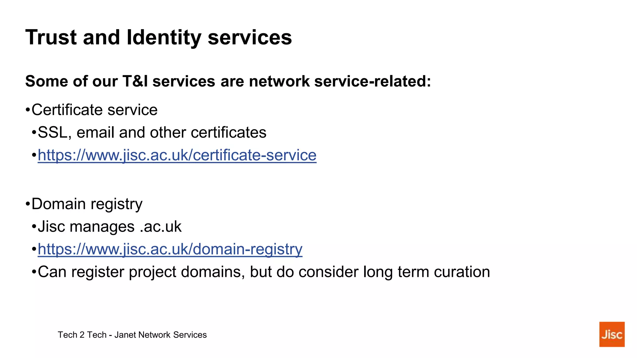 Tech 2 Tech - an overview of Janet Network services | PPTX
